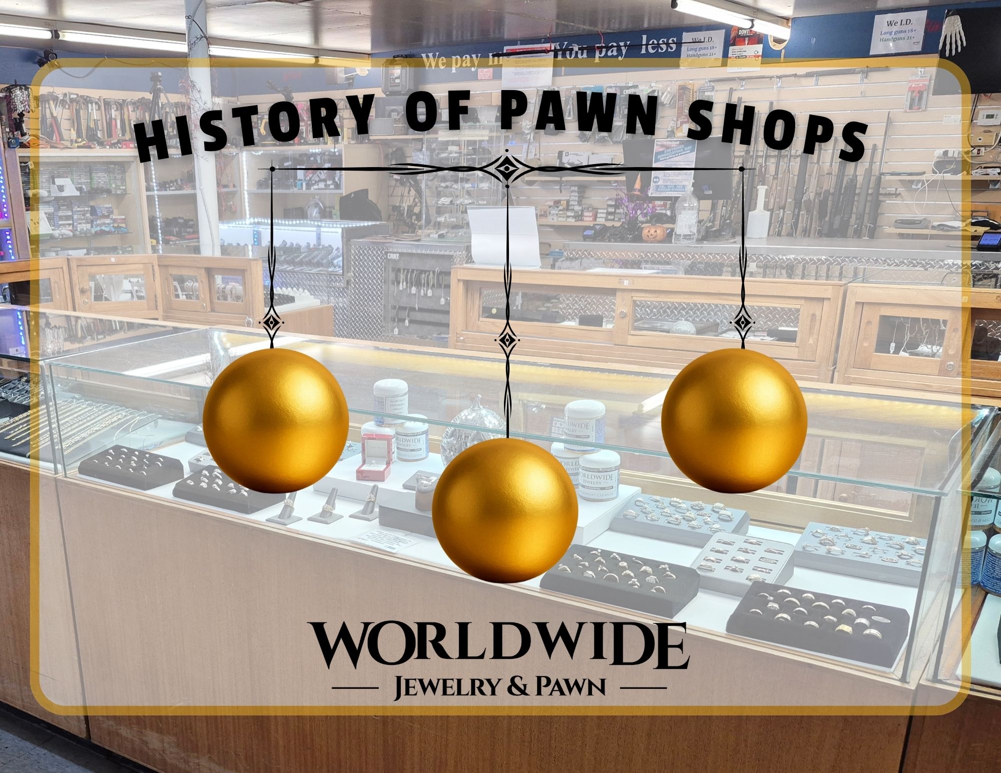 The History of Pawn Shops: From Ancient Times to Today - Wordwide ...